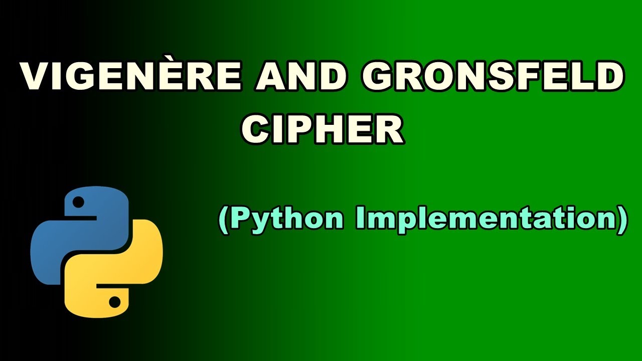 Vigenère and Gronsfeld Cipher (Python Implementation)