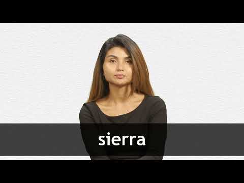English Translation of “SIERRA” | Collins Spanish-English Dictionary