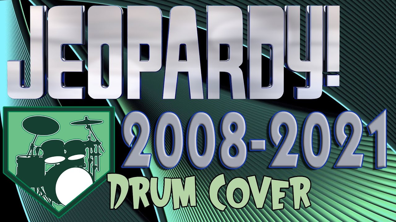 Jeopardy! Theme (2008-2021) Drum Cover