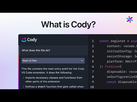 Cody - the AI coding assistant that knows your entire codebase