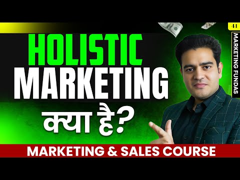 What is Holistic Marketing Concept ? | Sales and Marketing Course Free in Hindi | #holisticmarketing