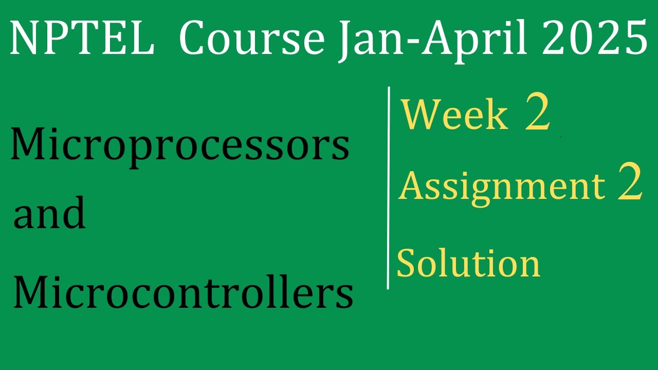 Assignment 2 Solution | Microprocessors And Microcontrollers |NPTEL Course Jan-April 2025 |InfoXel
