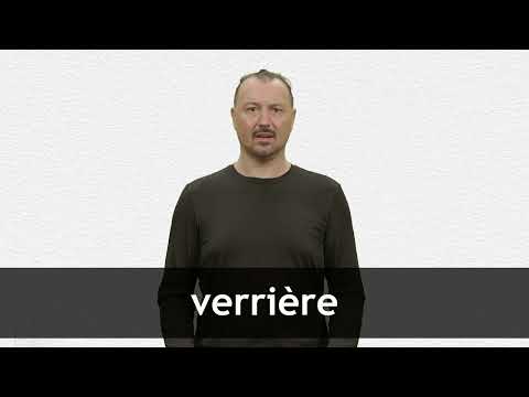 English Translation of “VERRIÈRE” | Collins French-English Dictionary