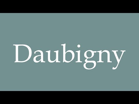 How to Pronounce ''Daubigny'' Correctly in French