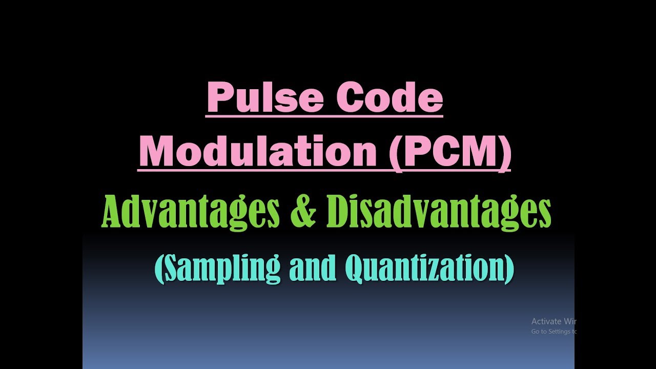 Pulse Code Modulation (PCM Modulation) Advantages and Disadvantages (Sampling and Quantization) [HD]