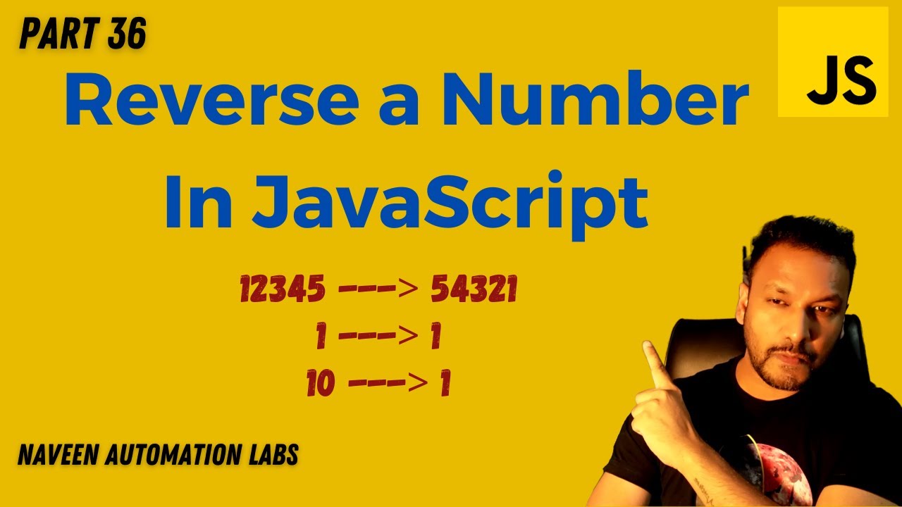 #36 - Reverse a Number In Javascript