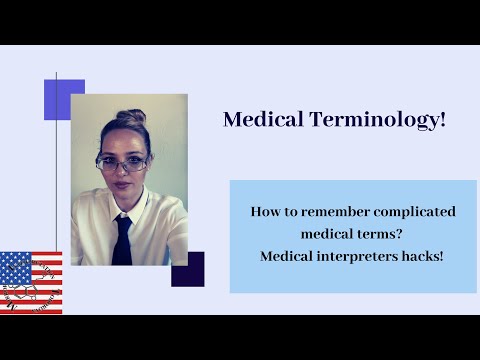Medical Terminology/Med term/ Medical interpreter/ How to remember complicated terminology?