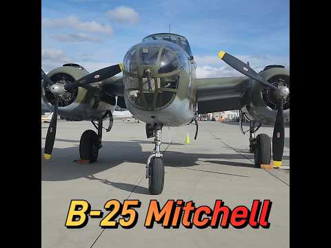 Take a Close Look at the B-25 Mitchell World War II Bomber #avgeek #aviation #history