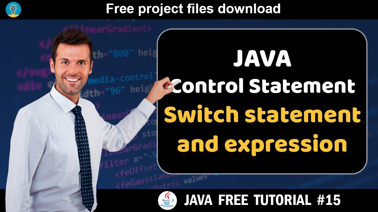 Java tutorial #17| Control Statement - Switch statement & expression| Java course for beginners