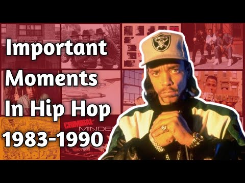 The Most Important Moments & Events in Hip Hop History 1983-1990
