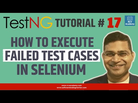 Learn TestNG Tutorial 17 How to Execute Failed Test Cases in Selenium ...