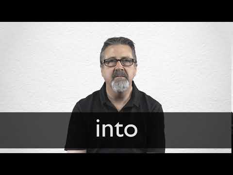 INTO definition and meaning | Collins English Dictionary