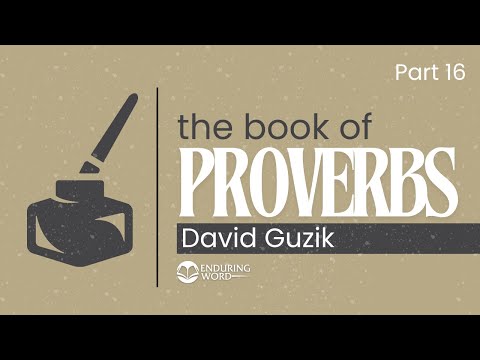 Proverbs 16 Explained – Of Righteousness & Kings