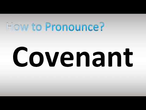 How to Pronounce Covenant