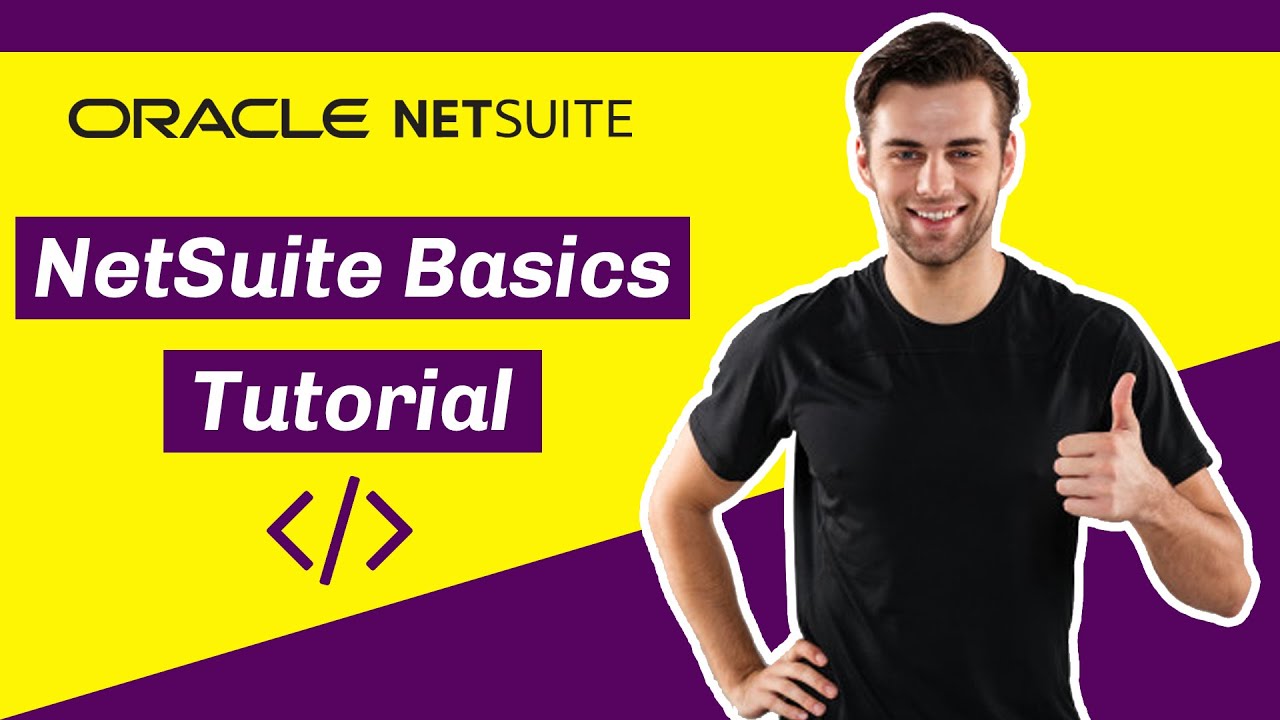 NetSuite Basics Tutorial | NetSuite Training video | Saturotech