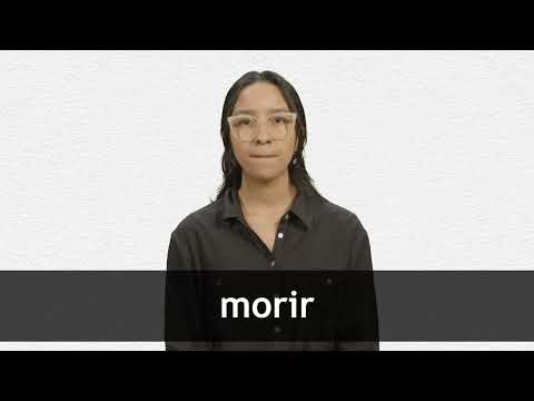 English Translation of “MORIR” | Collins Spanish-English Dictionary