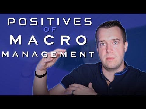 Benefits of Macromanagement