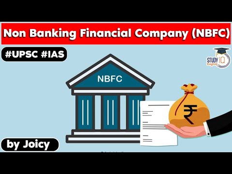 NBFC (Non Banking Financial Companies) | Types | Functions | Roles | Explained in Detail