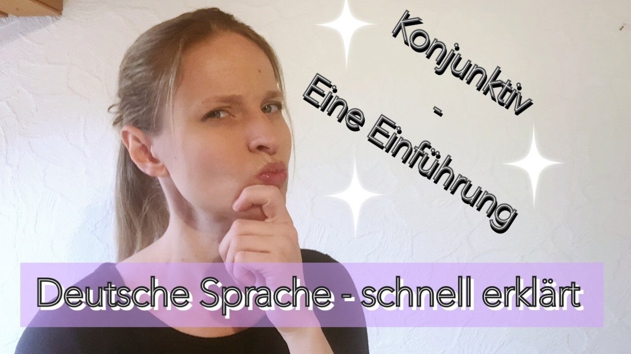 Der Konjunktiv - Eine Einführung - Subtitle