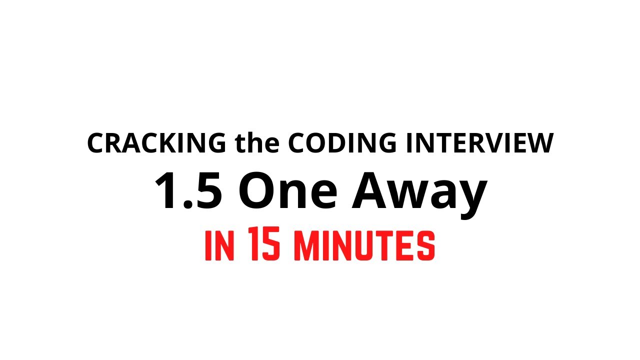 1.5 One Away | Cracking the Coding Interview Solution