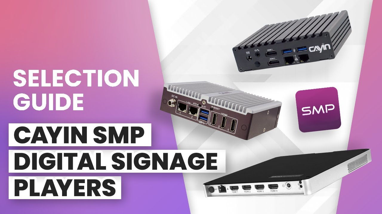 Transforming Digital Displays: A Selection Guide to CAYIN Technology's Newest Advancements.