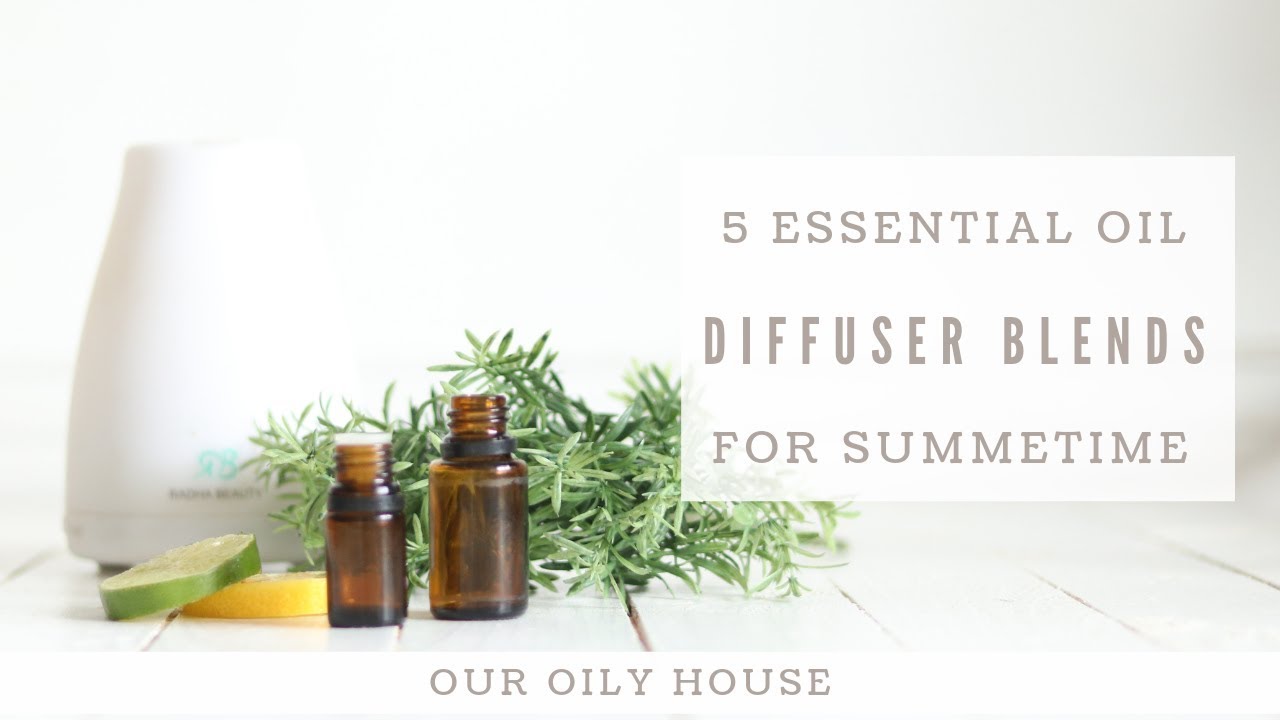 5 Summer Essential Oil Diffuser Blends | Best Essential Oil Diffuser Blends
