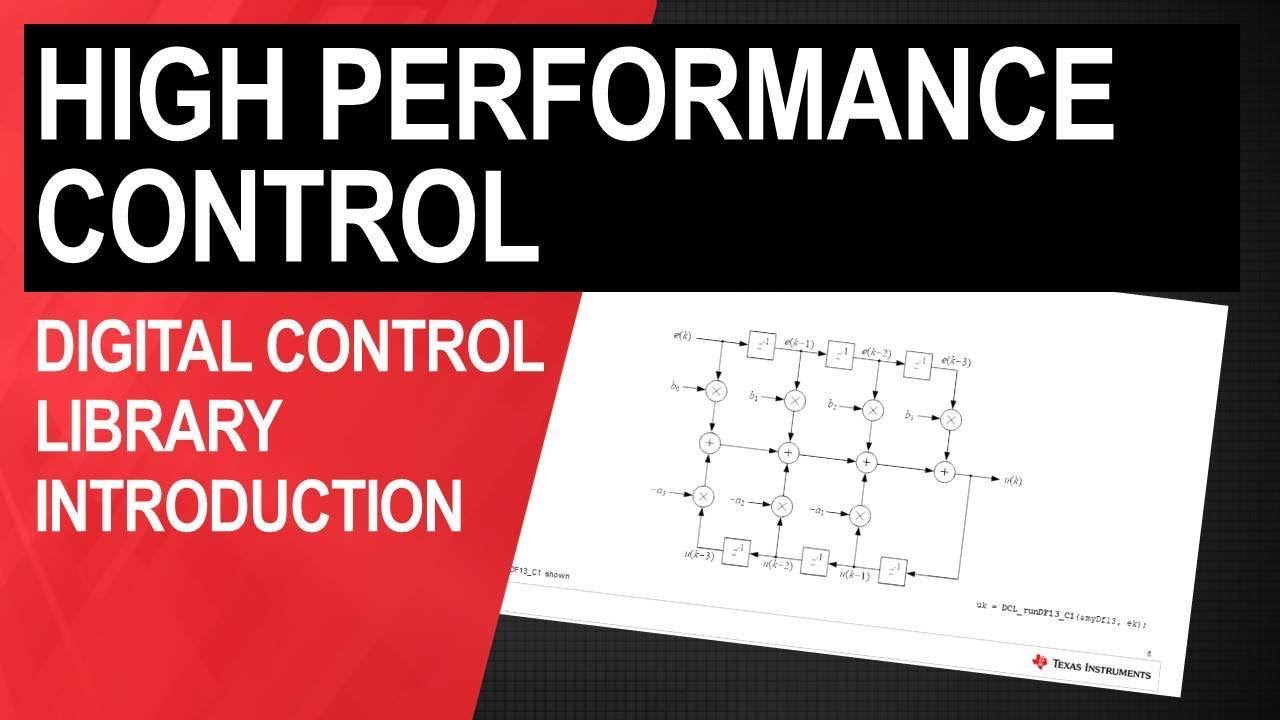 C2000™ real-time control MCUs: Digital Control Library - Introduction