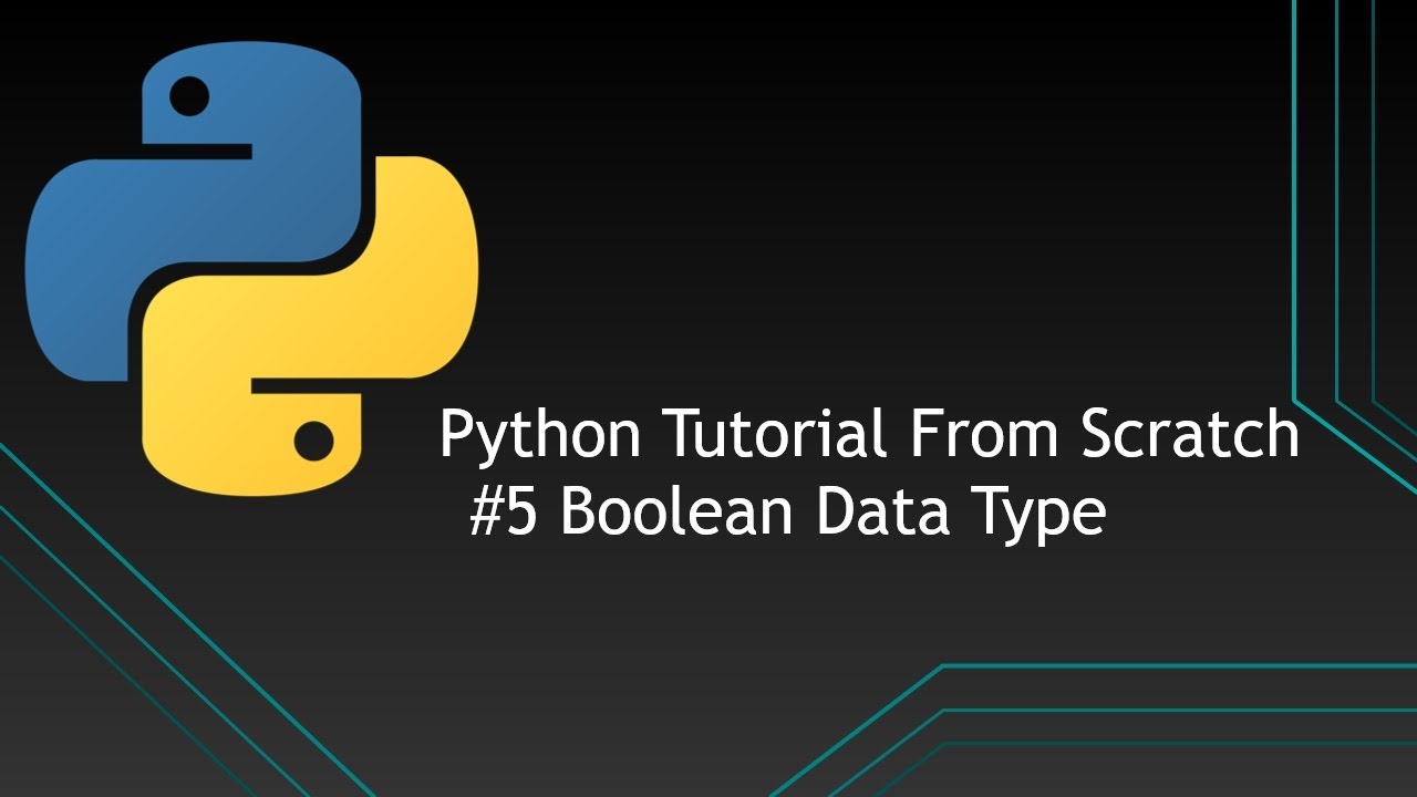 #5 Python Tutorials From Scratch | Boolean Data Type