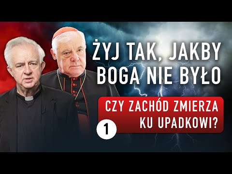 Ks. Leszek Slipek: Żyj tak, jakby Boga nie było! Czy zachód zmierza ku ...