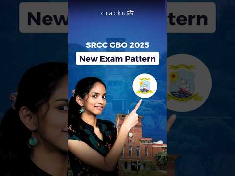 SRCC GBO 2025 Exam Pattern | Big Changes In Exam Pattern