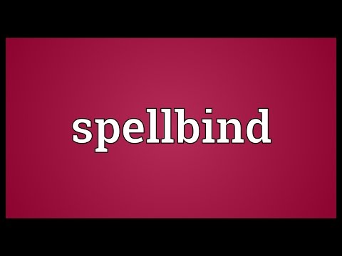Spellbind Meaning
