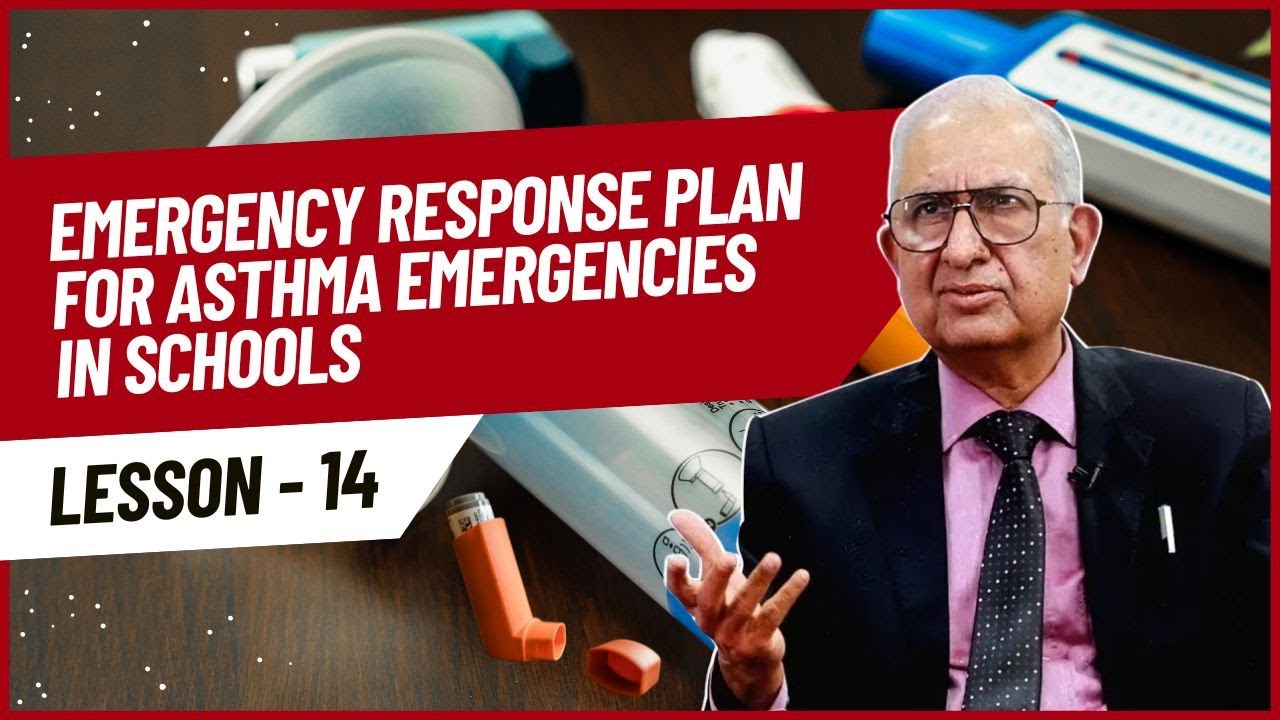 Handling Asthma Attacks in Schools | From the Experts | Lung Care Foundation | Lesson 14
