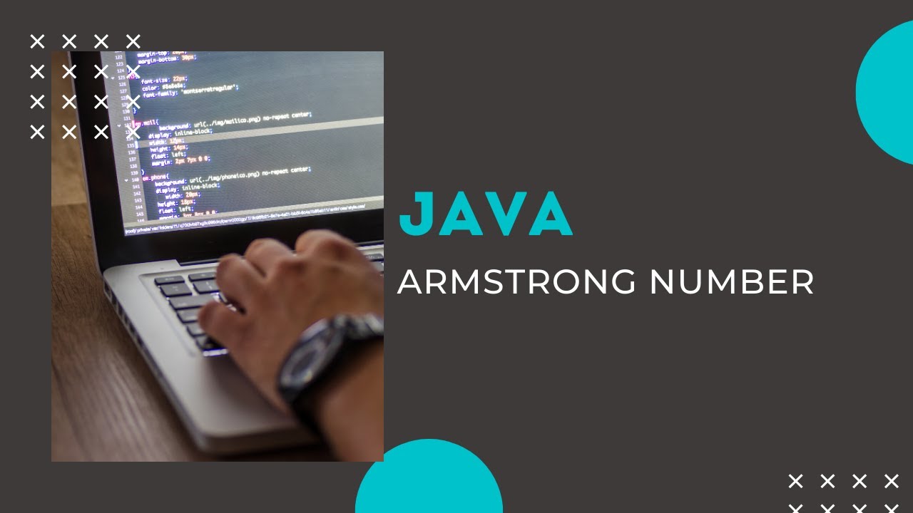 JAVA TUTORIALS - ARMSTRONG NUMBER - PART - 5