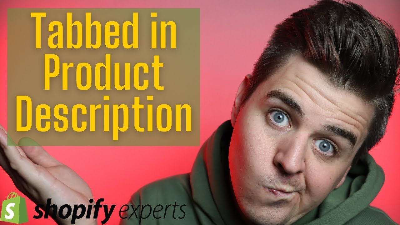 [2022 FREE] How To Add TABS to the Shopify Product Descriptions? Step-By-Step Tutorial