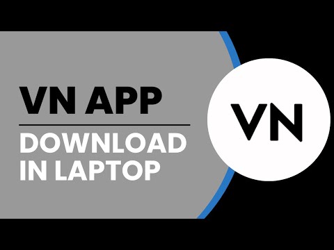 How To Download Vn App in Laptop (2025)