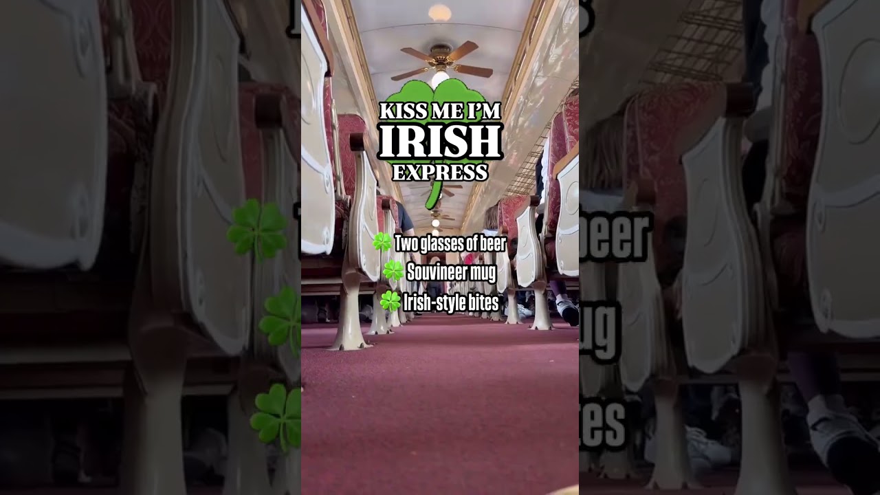 Specialty Train: Kiss Me I’m Irish Express Rolling Through Grapevine