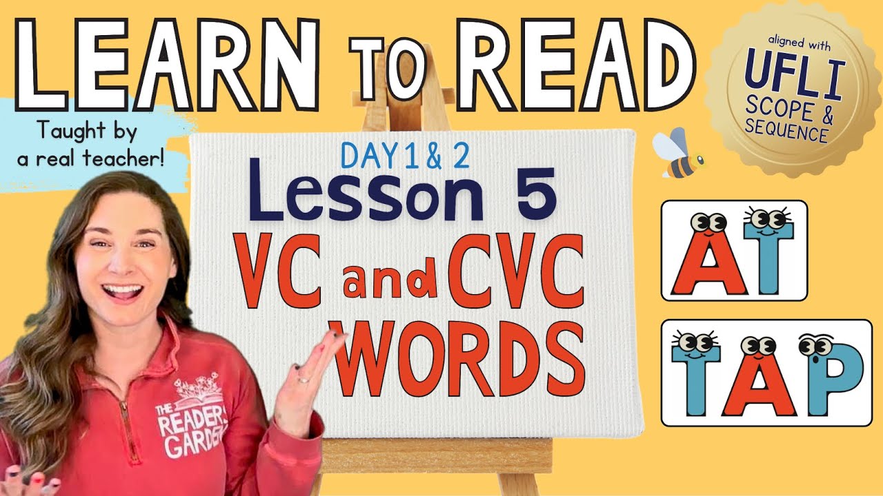 📚 Lesson 5: VC & CVC Words | Day 1 & 2  | LEARN to READ! |  Aligned with UFLI Scope & Sequence
