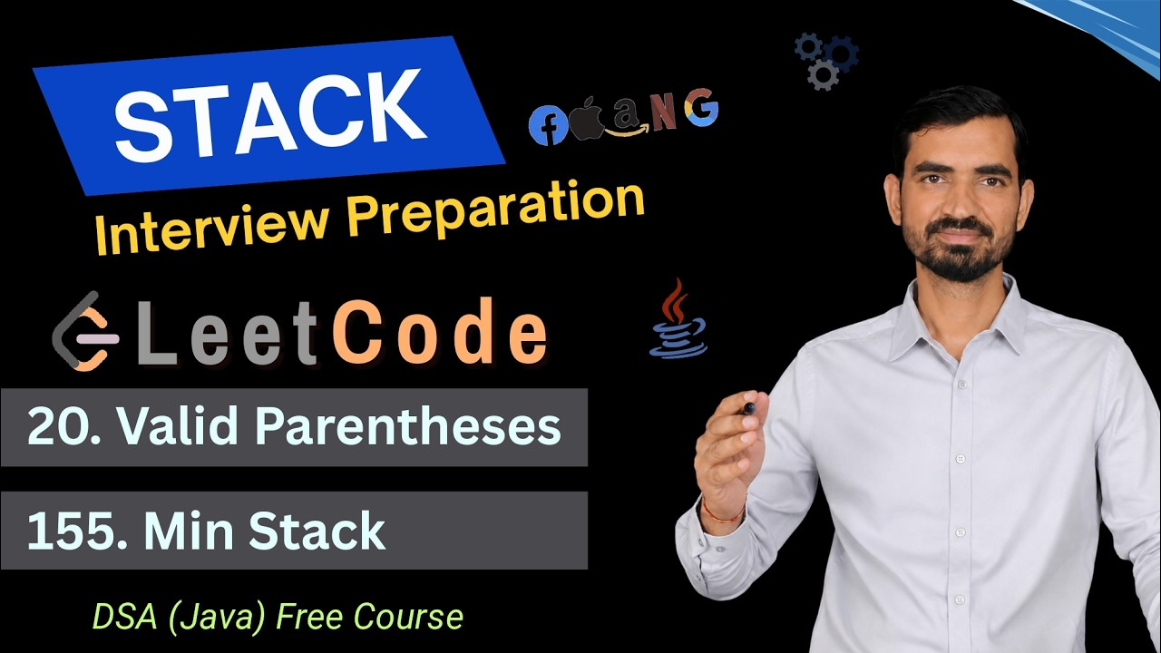 🔥 Stack LeetCode Problems in Java | 20. Valid Parentheses + 155. Min Stack