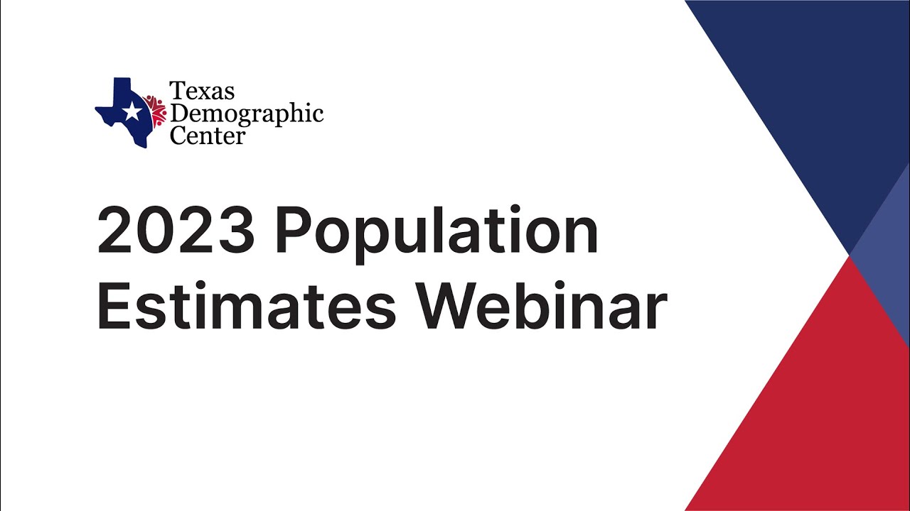 2023 Population Estimates Webinar