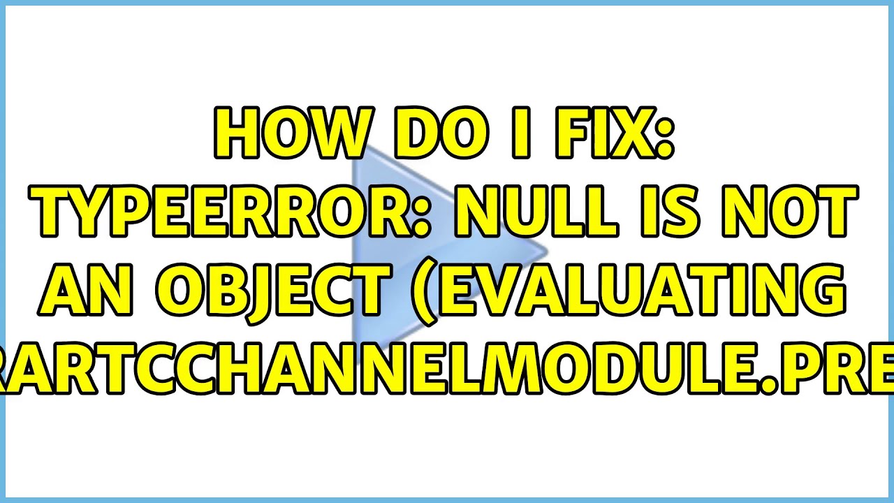 How do I fix: TypeError: null is not an object (evaluating 'AgoraRtcChannelModule.prefix')?
