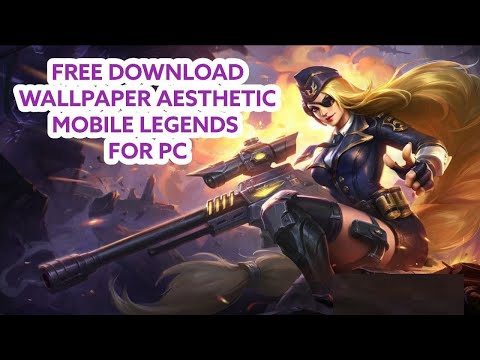 Wallpaper Aesthetic Mobile Legend 4K HD Quality For PC Free Download