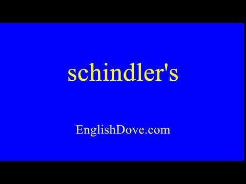 How to pronounce schindler's in American English.