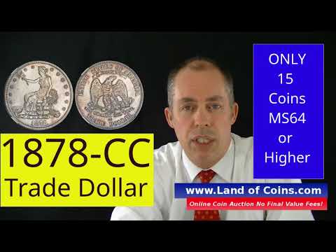 1878-CC Trade Dolar Values and Facts. | Land of Coins .com