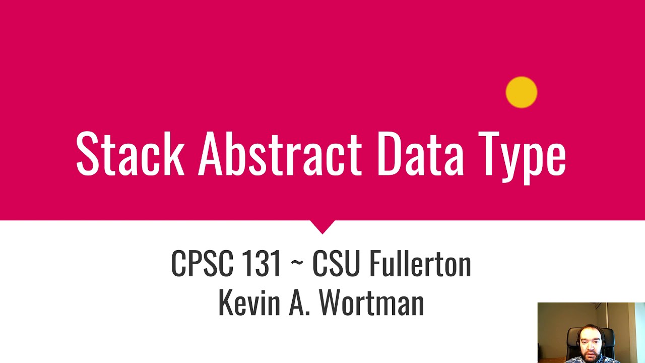 Stack Abstract Data Type