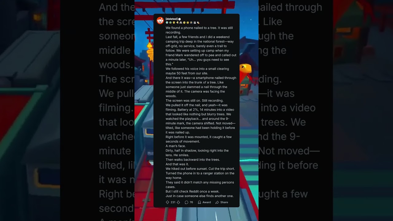 We found a phone nailed to a tree  It was still recording
