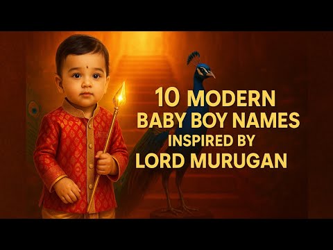 10 Trendy Baby Boy Names Inspired by Lord Murugan | Modern Tamil Hindu Names