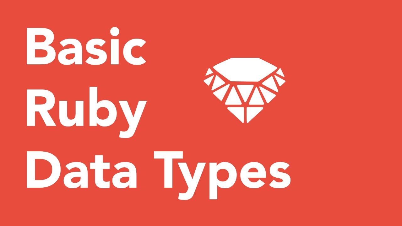 RFS: Basic Ruby Data Types