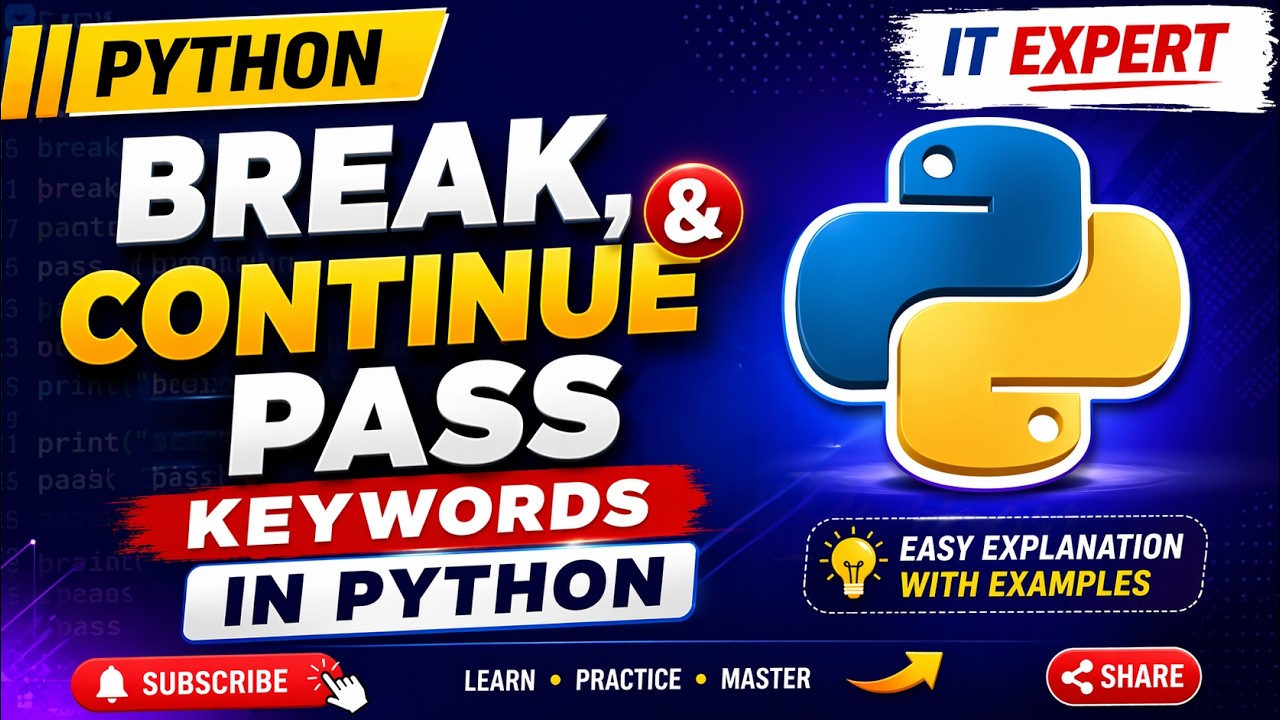 Python Break, Continue & Pass Keywords Explained | Lecture #26 | Easy Examples 🔥