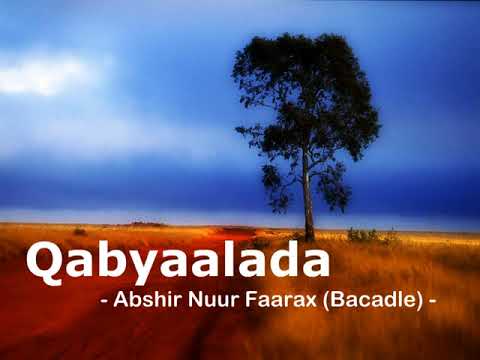Gabay Qabyaalada (Abwaan Abshir Bacadle) – Anti tribalism and ...