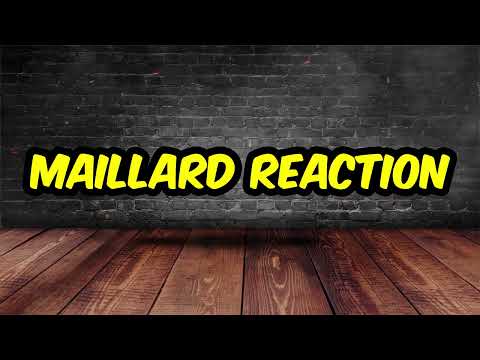 Maillard Reaction Pronunciation | How To Pronounce Maillard Reaction